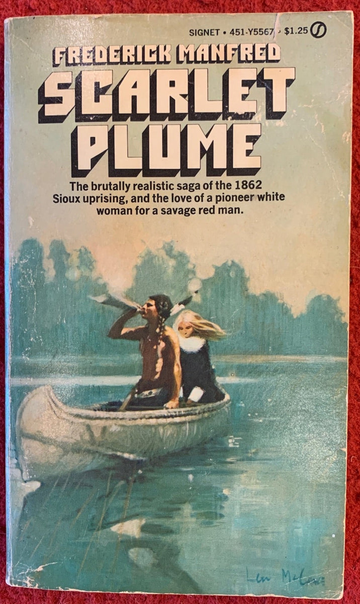 Scarlet Plume, Frederick Manfred, 1973, Signet* – Center For Lost Objects